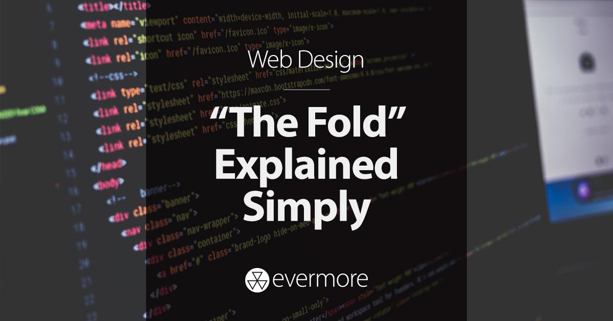 "The Fold" in Web Design, Explained Simply - Logos Creative